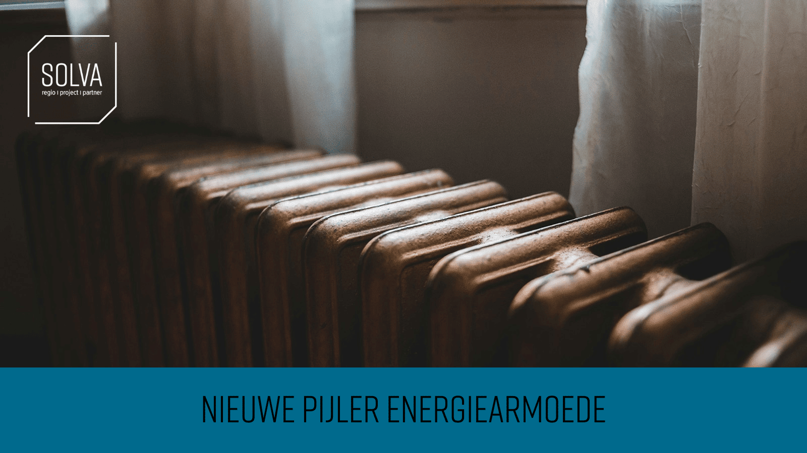 Nieuwe pijler Energiearmoede in Burgemeestersconvenant - SOLVA